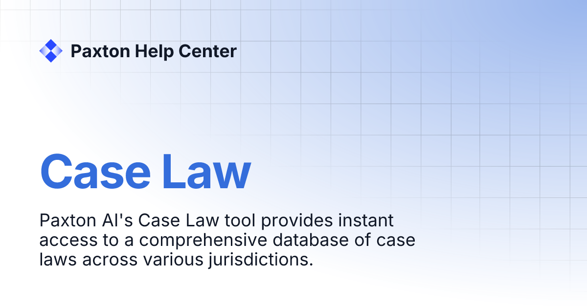 Case Law | Paxton Help Center